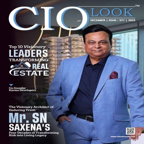 Top 10 Visionary Leaders Transforming Real Estate Mr SN Saxena.pdf