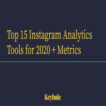 Top 15 instagram analytics tools - Keyhole.co
