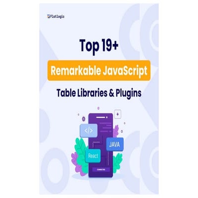 Top 19 Remarkable Javascript Table Libraries And Plugins Ppt