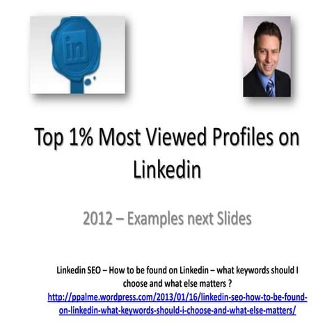 Top 1% most viewed profiles on linkedin | PPTX