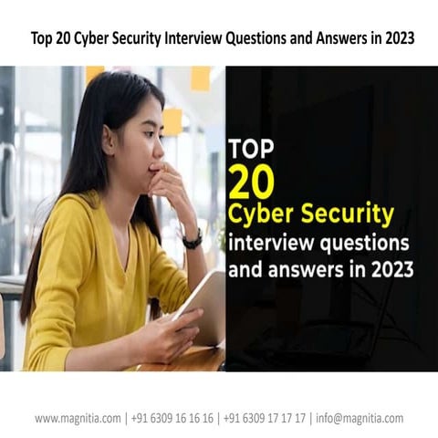 Top 20 Cyber Security Interview Questions and Answers in 2023.pptx