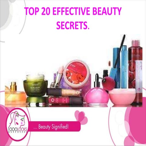 Top 20 Effective Beauty Secrets. | PPTX