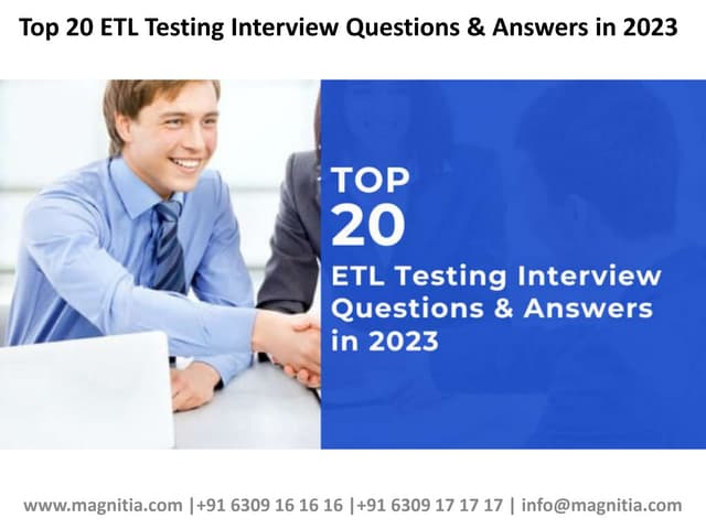 Top 20 ETL Testing Interview Questions & Answers in 2023.pptx Top 20 ETL Testing Interview Questions & Answers in 2023.pptx