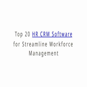 Top 20 HR CRM Software 2025 for Streamline Workforce Management | PPT