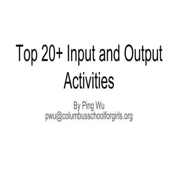 Top 20+ Input and Output Activities.pptx