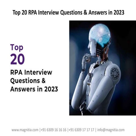 Top 20 RPA Interview Questions & Answers in 2023.pptx