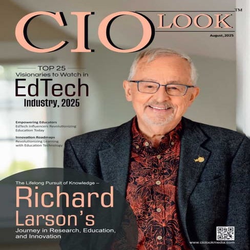 Top 25 Visionaries to Watch in EdTech Industry, 2025 Richard Larson.pdf