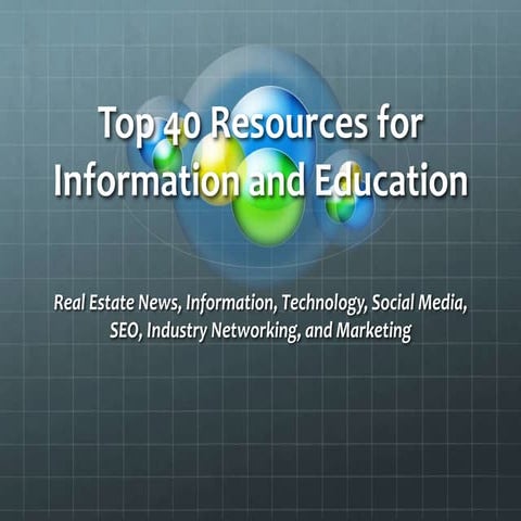 Top 40 Resources For Information & Education | PPT