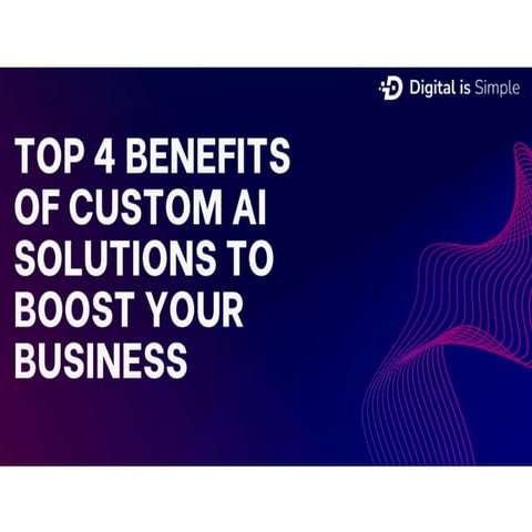Business to Boost Custom AI Solutions | PPT