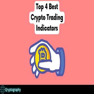 Top 4 Best Crypto Trading Indicators | PDF