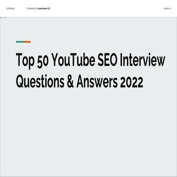 Top 50 YouTube SEO Interview Questions & Answers 2022.pptx
