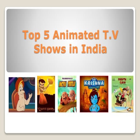 Top 5 Animated Television Series of India | PPTX