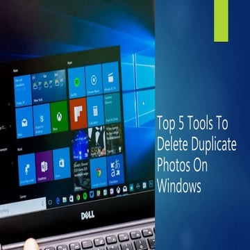 Top 5 apps to delete duplicate photos on | PPTX