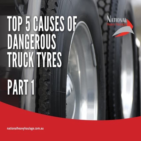 Top 5 Causes of Dangerous Truck Tyres Part 1 | PDF