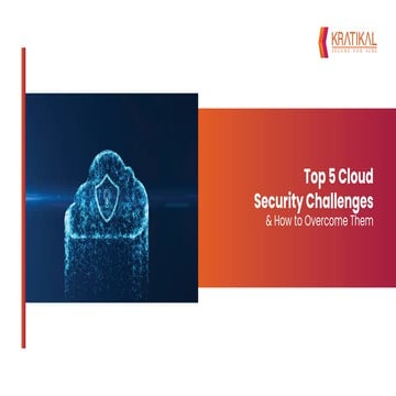 Top 5 Cloud Security Challenges & How to Overcome Them.pdf