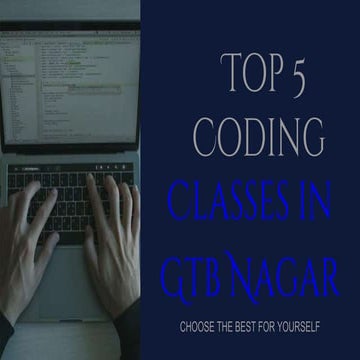 TOP 5 coding classes in GTB Nagar.pptx