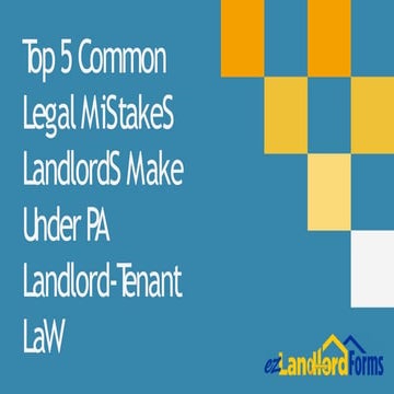 Avoid Top 5 Legal Mistakes as a Landlord in Pennsylvania | PPTX