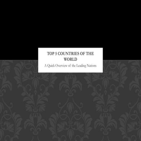 Top_5_Countries.pptx of the world its for education | PPT