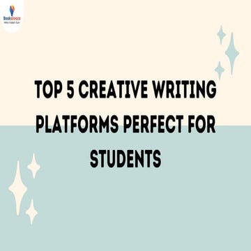 Top 5 Creative Writing Platforms Perfect for Students.pdf