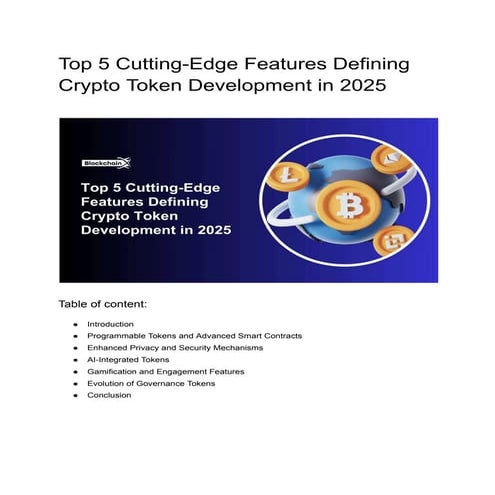 Top 5 Cutting-Edge Features Defining Crypto Token Development in 2025 | PDF