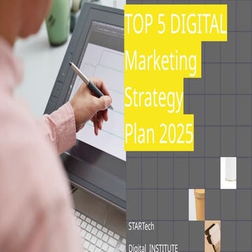 TOP 5 DIGITAL Marketing Strategy Plan 2025.pptx