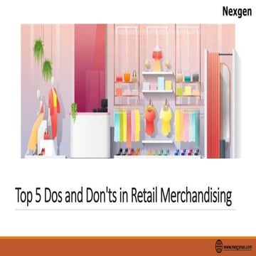 Top 5 dos and don'ts in retail merchandising | PPTX