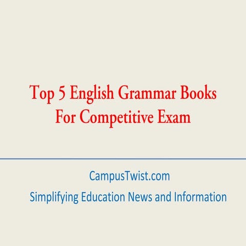 Top 5 English grammar books for competitive exam | PPT