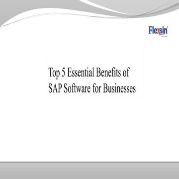 Top 5 Essential Benefits of SAP Software for Businesses | PDF