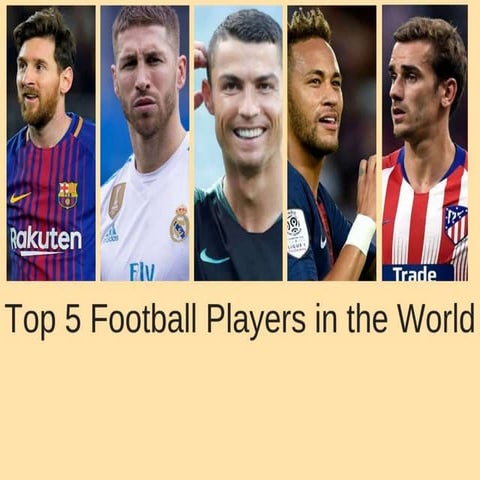Top 5 Football Players in the World Silvana Suder | PPTX
