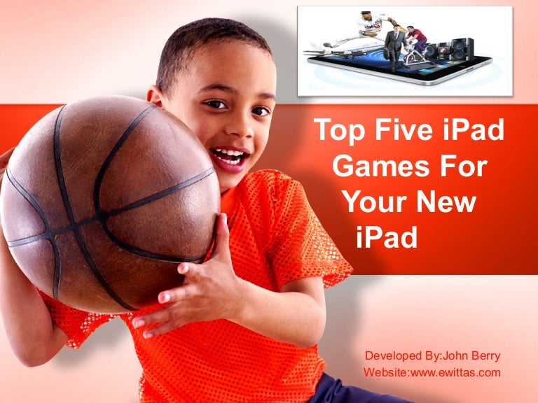 Top Five IPad Games For Your New IPad top-five-ipad-games-for-your-new-ipad