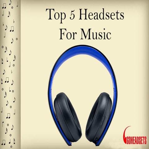 Top 5 Headsets For Music | PDF