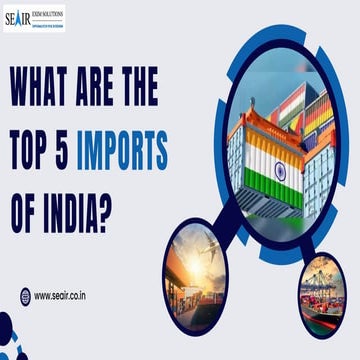 Top five export and import sources of India.pptx