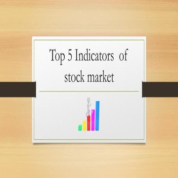 Top 5 Indicators of stock market.pdf
