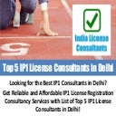 Top 5 IP1 License Consultants in Delhi | PPT