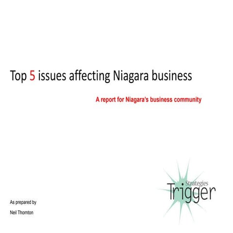 Top 5 issues niagara niagara business club - 2015 | PPT