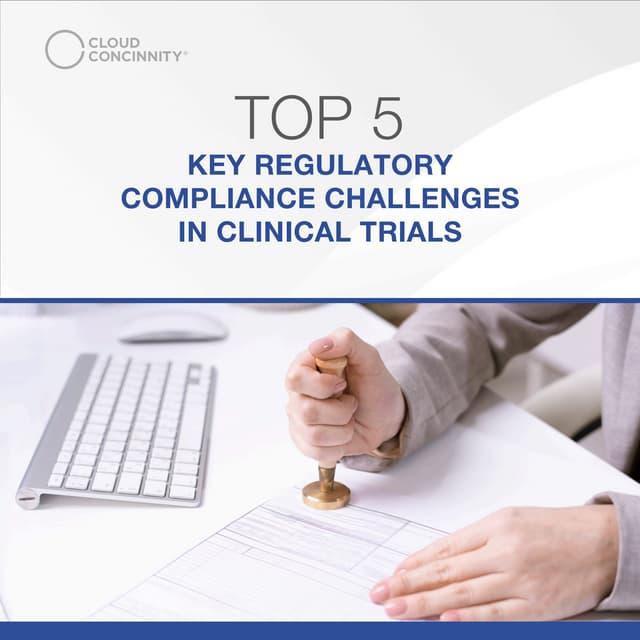 Top 5 Key Regulatory Compliance Challenges in Clinical Trials.pdf