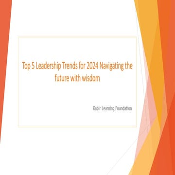 Top 5 Leadership Trends for 2024 Navigating the.pptx