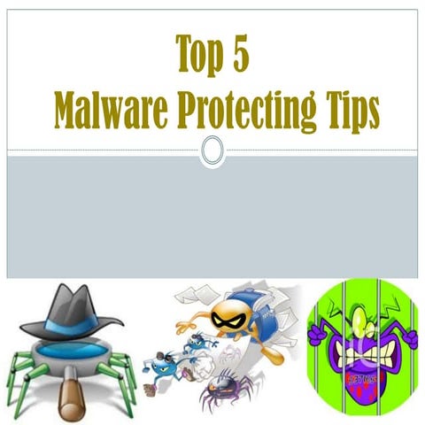 Top 5 malware tips | PPTX | Antivirus Software | Computer Software and ...