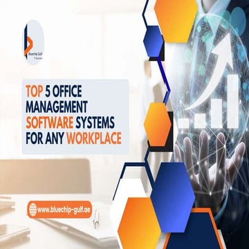 Top 5 Office Management Software Systems for Any Workplace.pptx