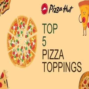 TOP 5 PIZZA TOPPINGS | PPTX