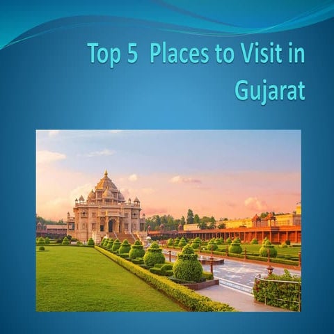 Book Gujarat Holiday Tour Packages with upto 30% off @ Kiomoi | PPT