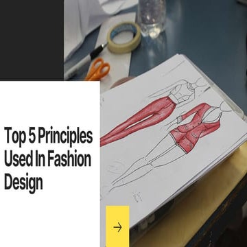 Top 5 Principles Used In Fashion Design | PPTX
