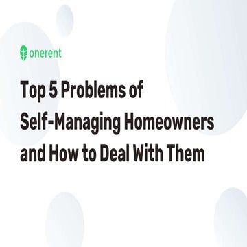 Top 5 Problems of Self-Managing Homeowners and How to Deal With Them | PPTX