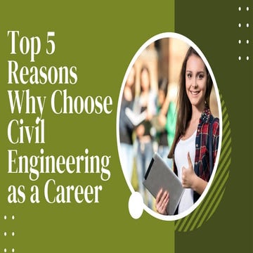 Top 5 Reasons Why Choose Civil Engineering as a Career | PDF