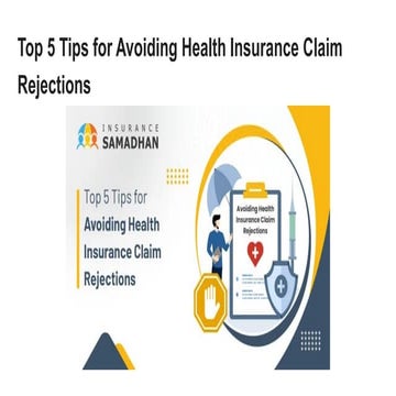 Top 5 Tips for Avoiding Health Insurance Claim Rejections.pptx