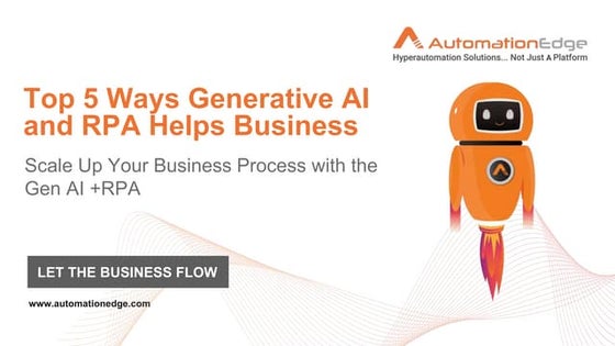 Convergence of Generative AI and RPA: Upscale Business Process with the power of Generative AI ...