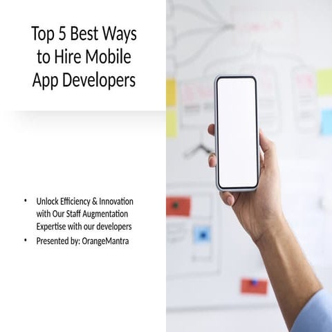 The Smart Way to Hire Mobile App Developers | PPTX
