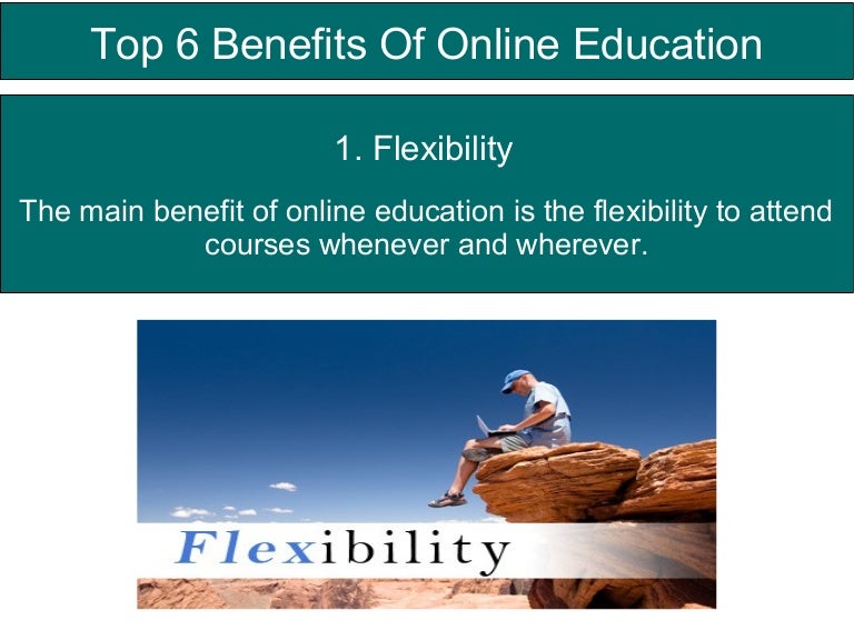Top 6 benefits of online education