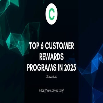 Top 6 Customer Rewards Programs in 2025. | PDF