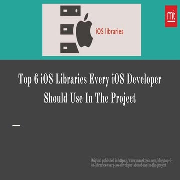 Top 6 Ios Libraries Every Ios Developer Should Use In The Projectpptx